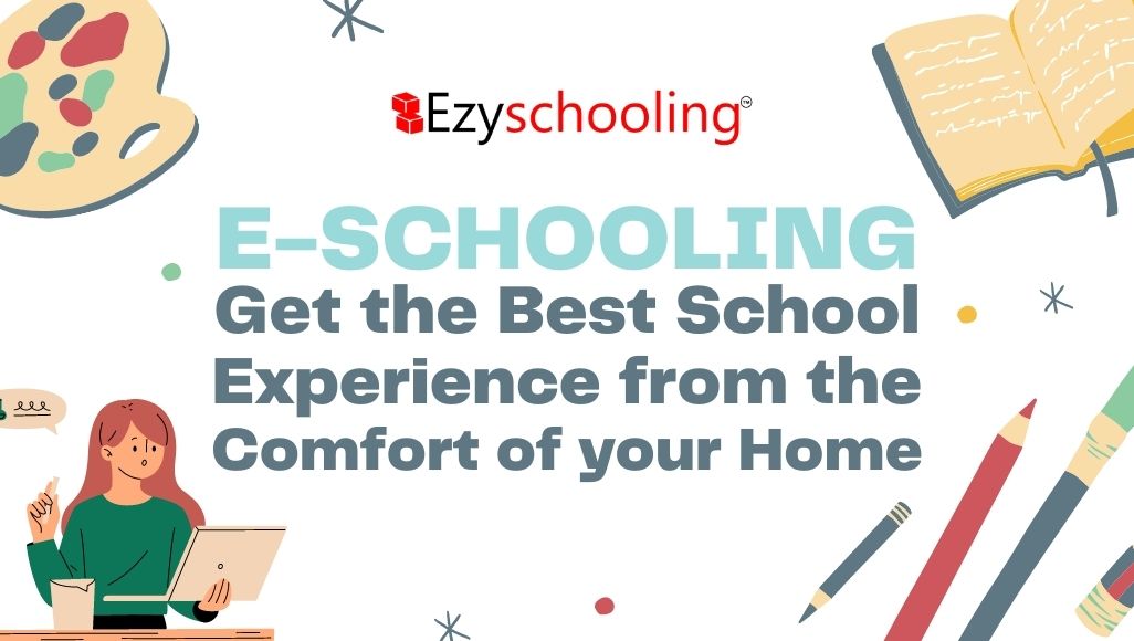 E-Schooling: Get the Best School Experience from t