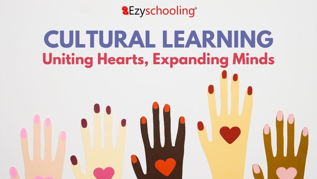 Cultural Learning: Uniting Hearts, Expanding Minds